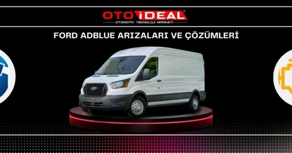 Ford AdBlue System Issues and Solutions - AdBlue Warning Light and Problems