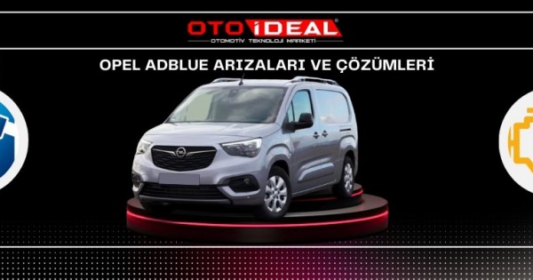 Opel AdBlue System Issues and Solutions - AdBlue Warning Light and Problems